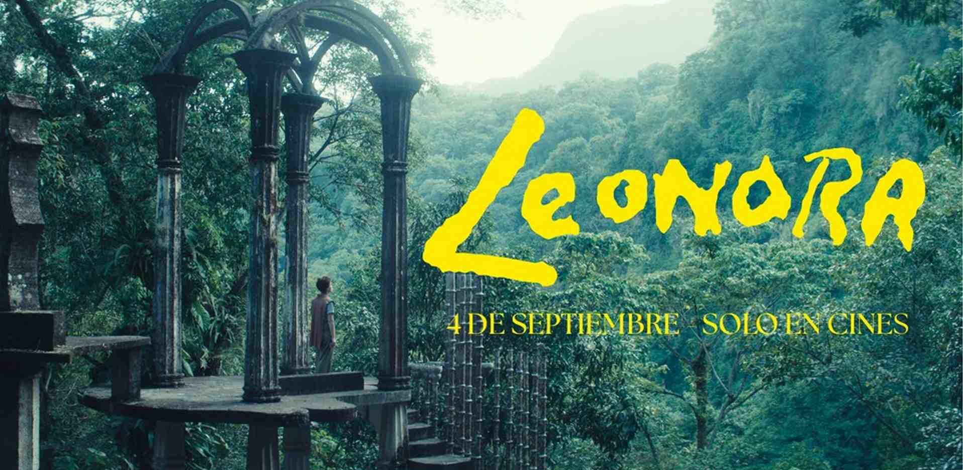 SE ESTRENA EN SEPTIEMBRE “LEONORA”, PELÍCULA SOBRE LA VIDA DE LEONORA ...